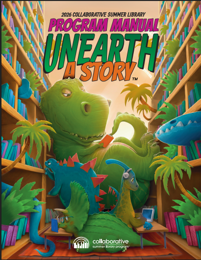 Unearth a Story 2026 Manual – Paper – Collaborative Summer Library Program Store